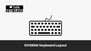 Discover DVORAK Keyboard Layout: Efficient Typing Experience