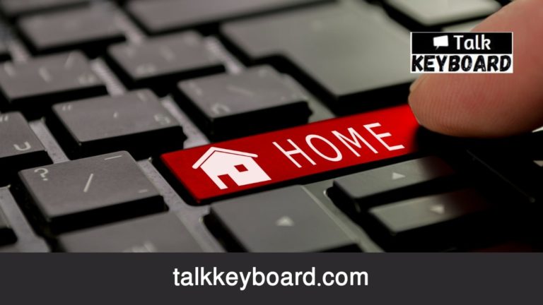 What is the Home Button on a Keyboard? - talkkeyboard.com