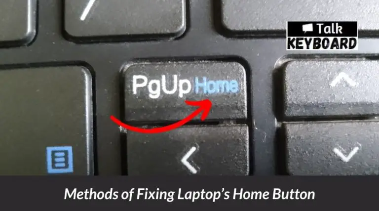 Fixed- Home Key not working on Laptop - talkkeyboard.com