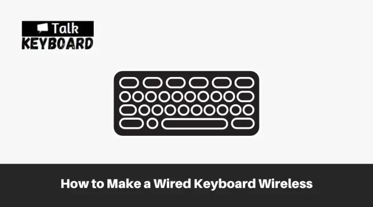 How to Make a Wired Keyboard Wireless | An In-depth Overview ...