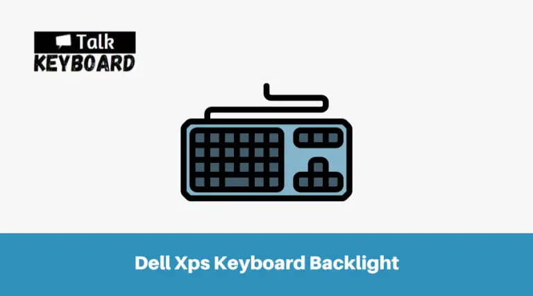 How To Change The Timeout Of Your Dell Xps Keyboard Backlight